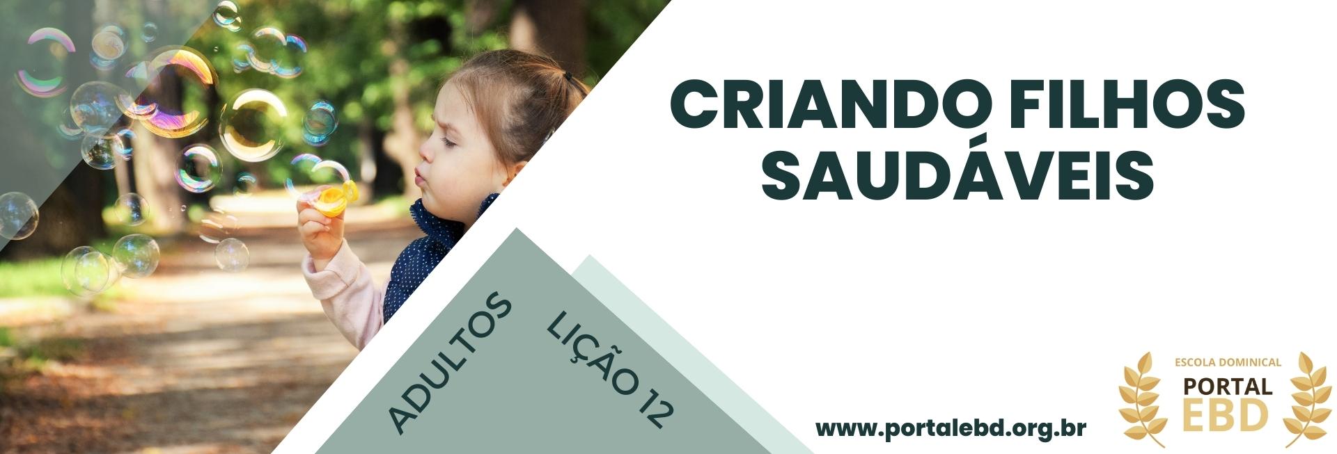 Portal EBD - Lição 12 - Criando filhos saudáveis I